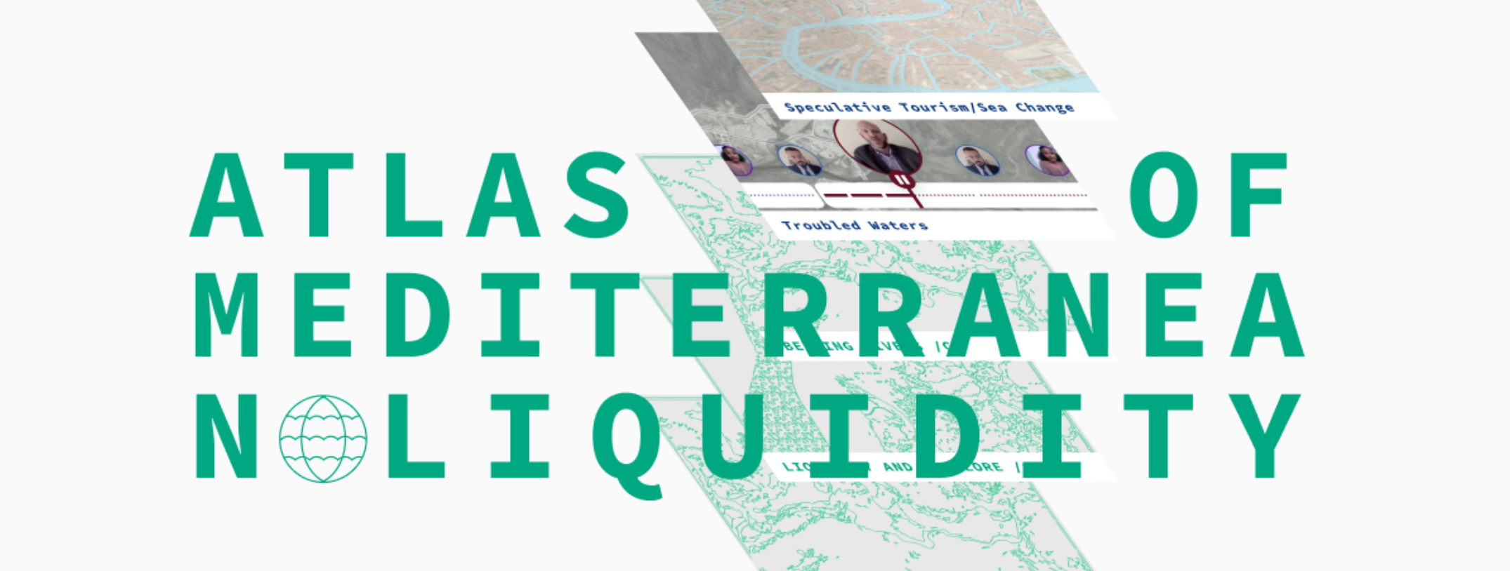 Atlas of Mediterranean Liquidity • המרכז לאמנות דיגיטלית